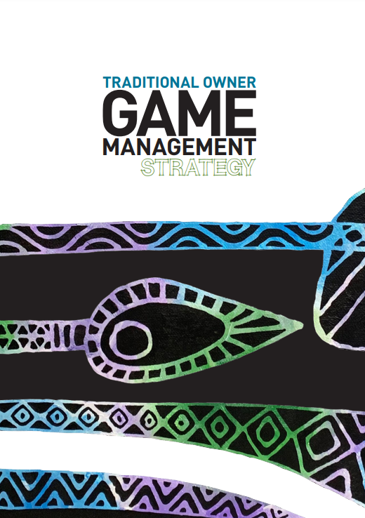 Traditional Owner Game Management Strategy - Federation of Victorian ...